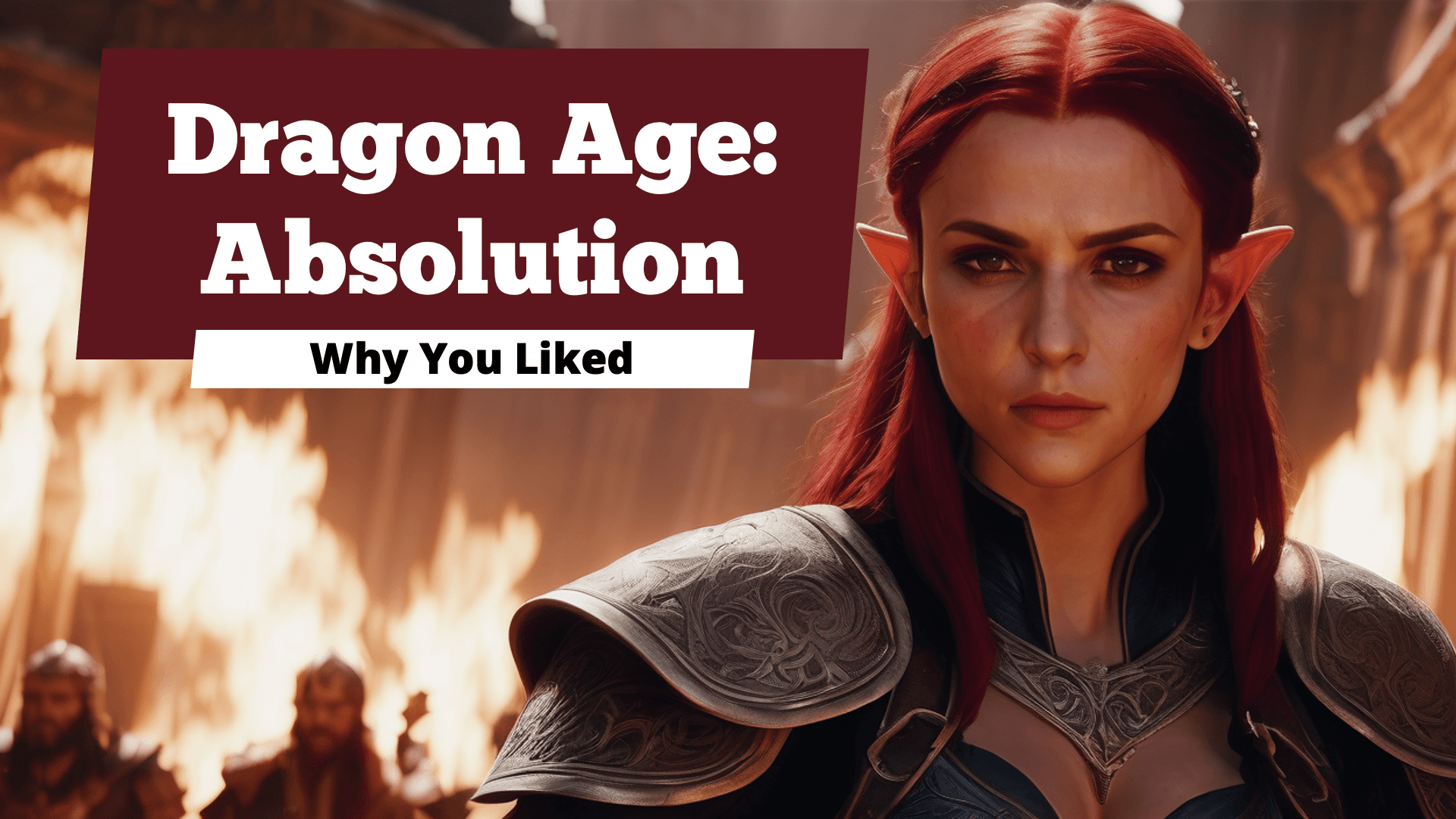Why You Liked … Dragon Age: Absolution – Parrydox